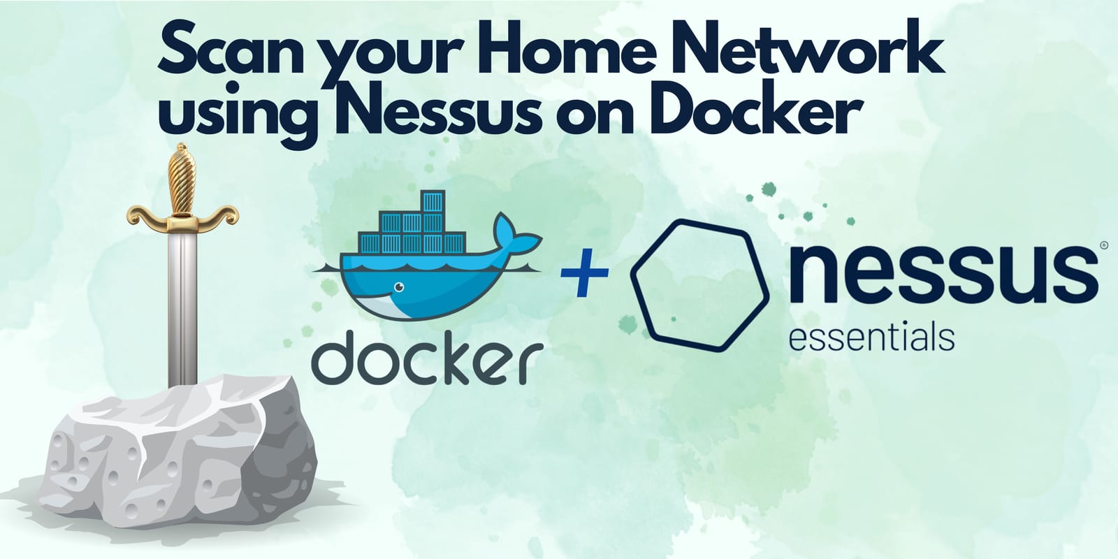 Scan Your Home Network Using Nessus On Docker